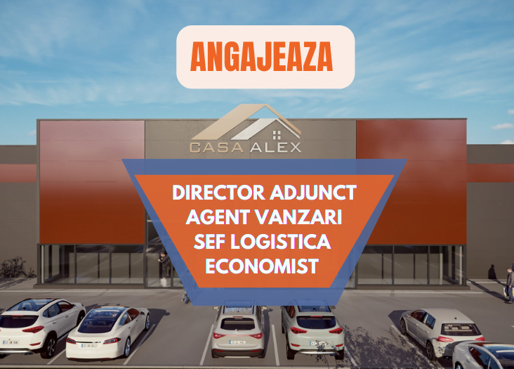 Continuăm lista angajărilor pentru viitorul magazin Casa Alex Motru ...